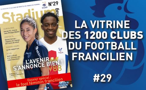 Découvrez votre nouveau Stadium Mag – LIGUE DE PARIS ILE-DE-FRANCE
